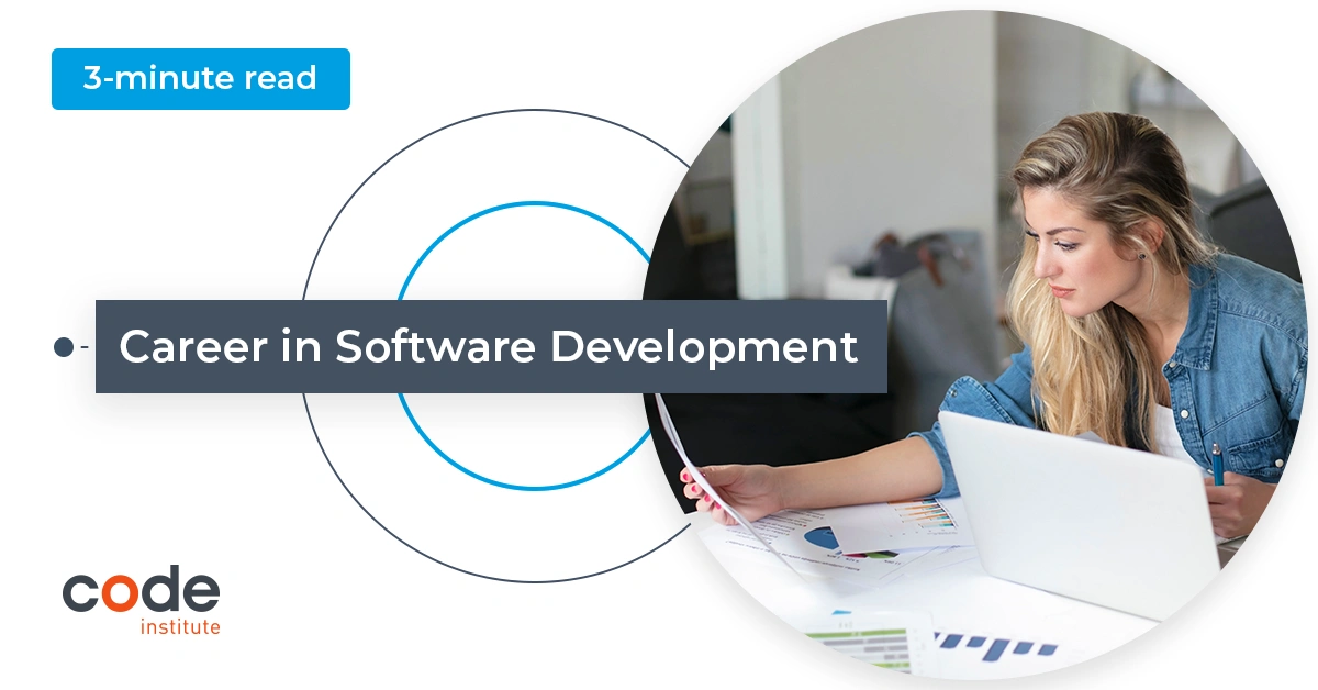 Why consider a career in software development?