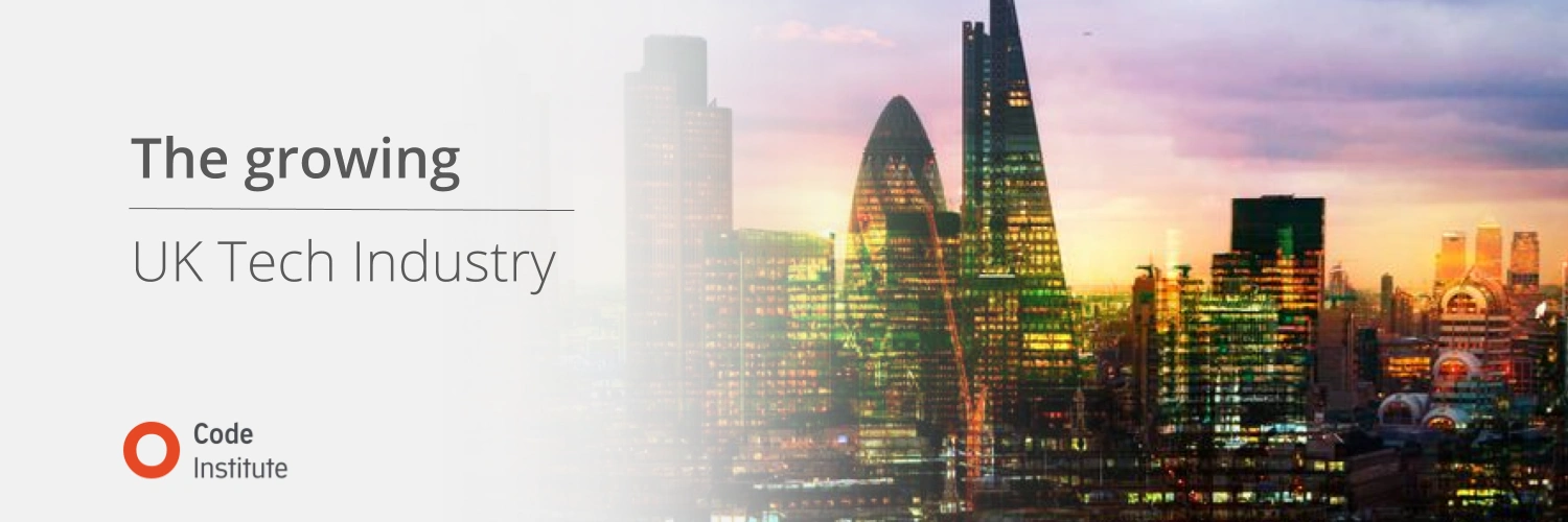 UK tech industry - is it growing? - Code Institute blog