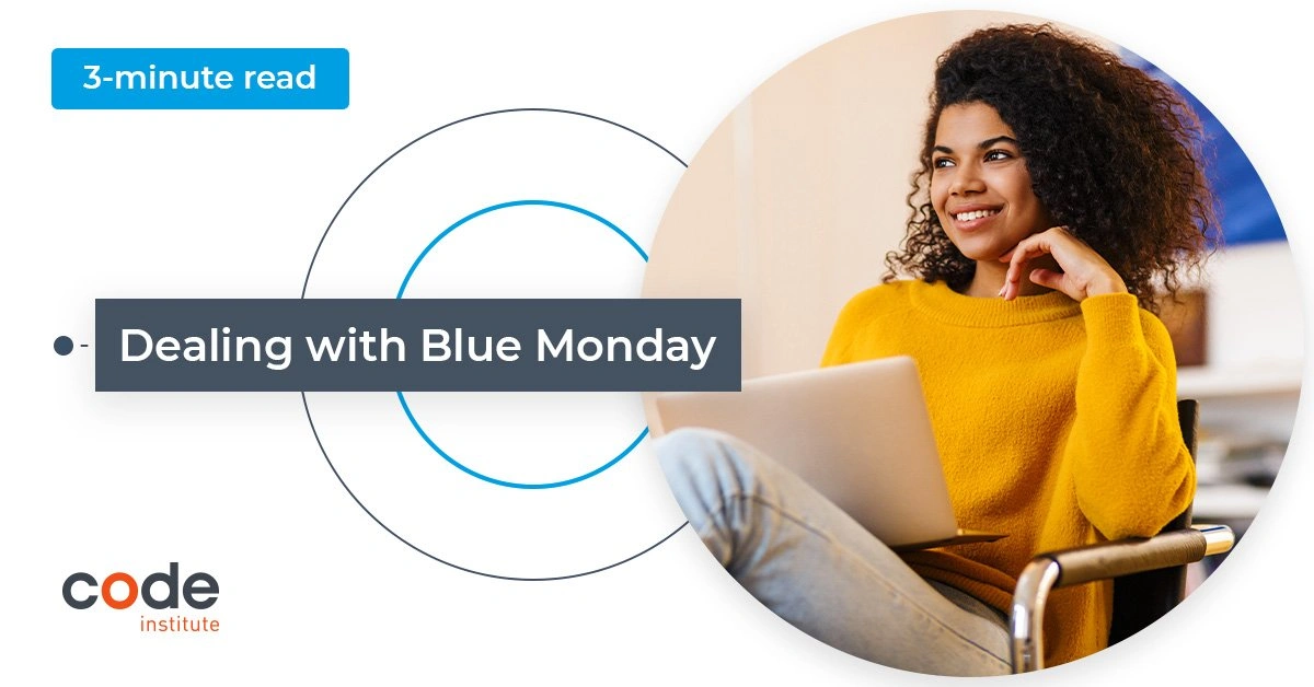 Blue Monday - Code Institute Global