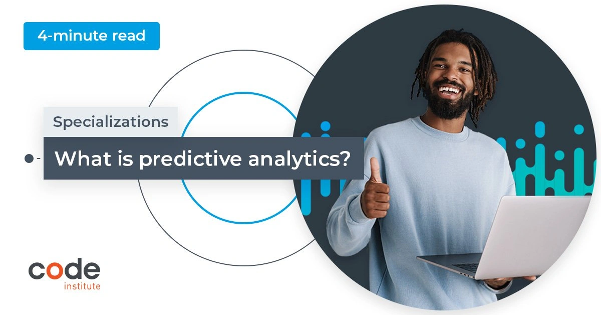 6 industries that use predictive analytics - Code Institute Global