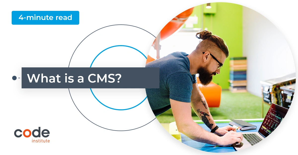 What is a Content Management System? - Code Institute Global