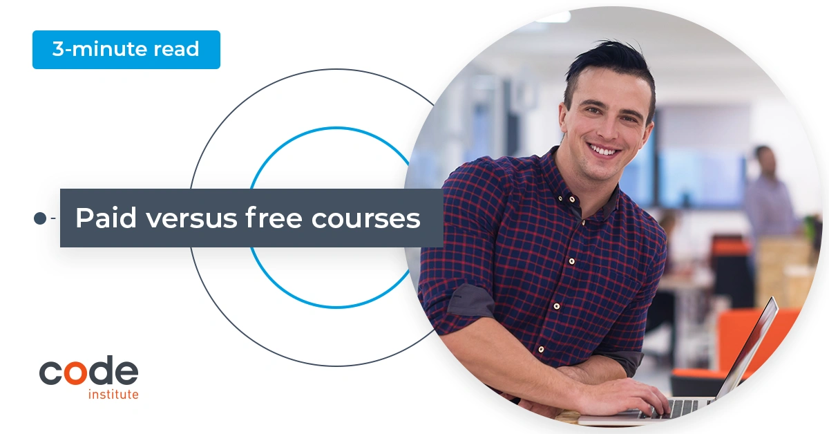 Paid versus free coding courses - Code Institute Global