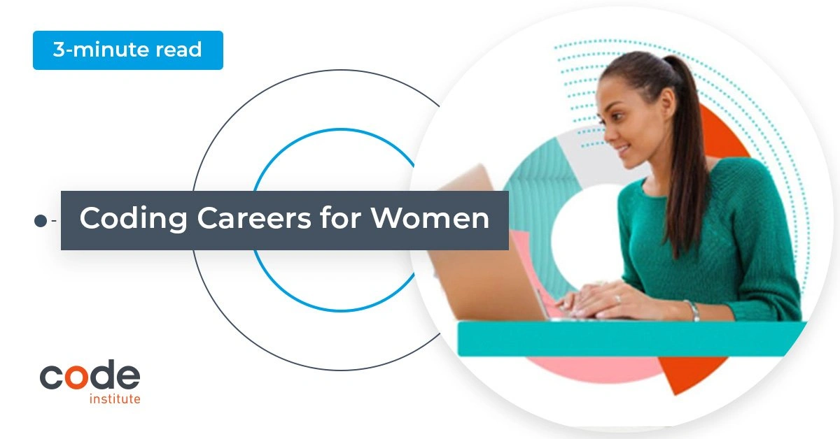 Coding Careers for Women - Code Institute Global