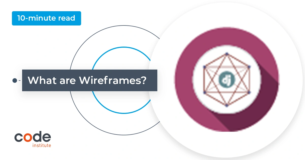 Wireframes: What are They & Examples - Code Institute Global
