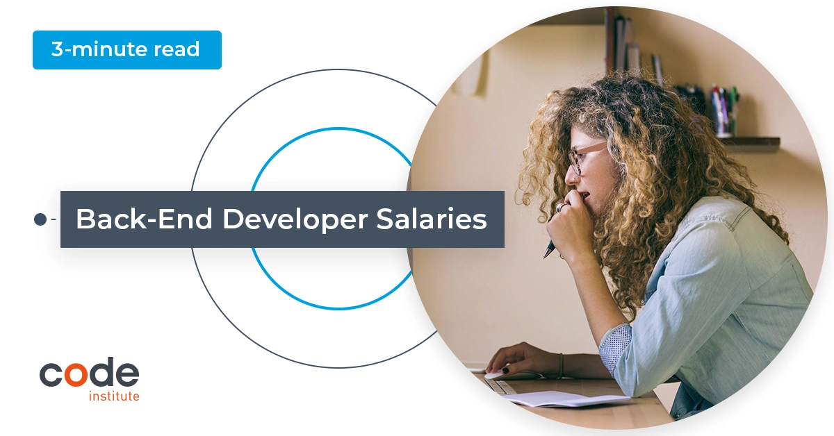 Back-End Developer Salaries - Code Institute Global