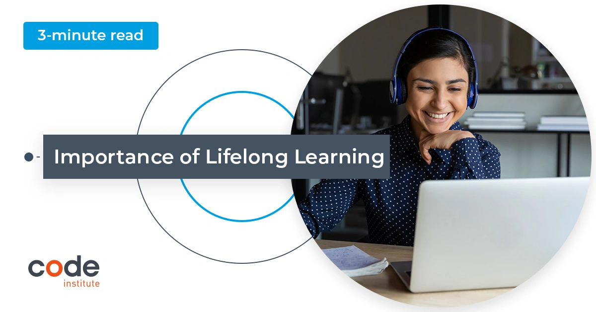Lifelong Learning for the modern workplace - Code Institute Global