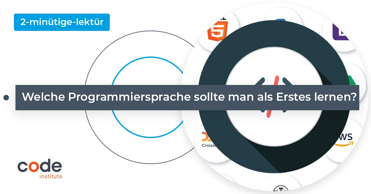 Welche Programmiersprache sollte man als Erstes lernen? - Code Institute DE