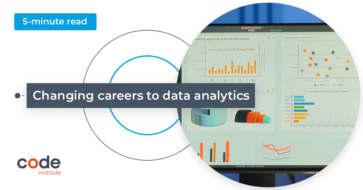 Changing careers to data analytics - Code Institute